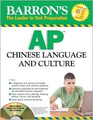 AP Chinese Language and Culture with Audio CDs Publisher: Barron's ...