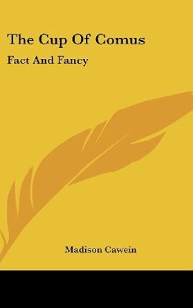 The Cup of Comus: Fact and Fancy : Buy Online at Best Price in KSA ...