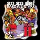 Amazon.co.jp: So So Def Bass All-Stars Compilation 2: ミュージック