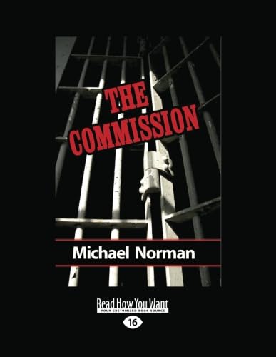 The Commission: Norman, Michael: 9781458743312: Amazon.com: Books