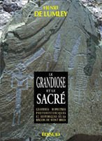 Le grandiose et le sacré. Gravures rupestres protohistoriques et ...