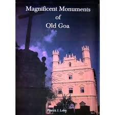 Buy Magnificent Monuments of Old Goa Book Online at Low Prices in India ...