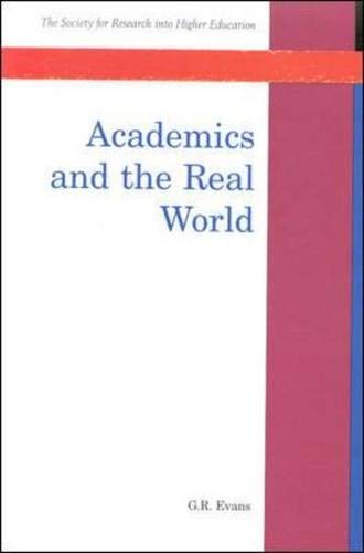 Academics and the Real World: Evans, G. R.: 9780335211128: Amazon.com ...