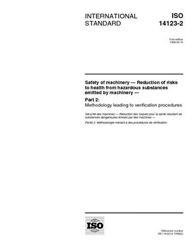 ISO 14123-2:1998, Safety of machinery - Reduction of risks to health ...