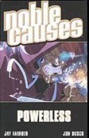 Amazon.com: Noble Causes 7: Powerless: 9781435261464: Jay Faerber: Books