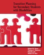 Transition Planning for Secondary Students with Disabilities: Robert W ...