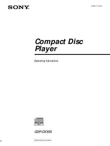 Instruction Manual for Sony CDP-CX355 CD Player Owners Manual: Misc ...