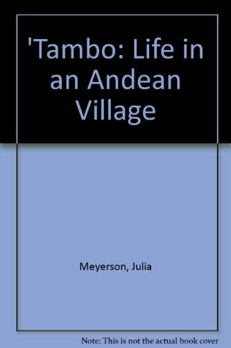 'Tambo: Life in an Andean Village: Meyerson, Julia: 9780292780774 ...