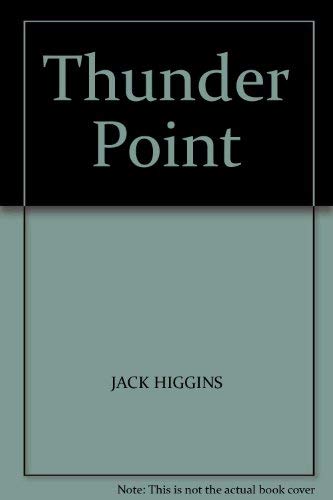 Thunder Point: Higgins, Jack: 9780718137465: Amazon.com: Books