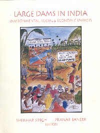 Large dams in India: Environmental, social & economic impacts : Tailang ...