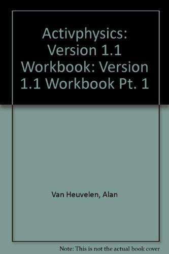 Activphysics 1 Version 1.1 Workbook: 9780201657067: Amazon.com: Books