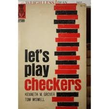 Let's Play Checkers: Kenneth M. Grover and Tom Wiswell: 9780679140191 ...