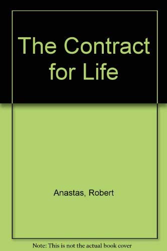 The Contract for Life: Anastas, Robert, Lulow, Kalia: 9780671618742 ...