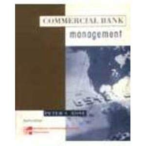 Commercial Bank Management: Producing and Selling Financial Services ...