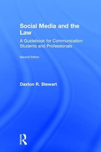 Social Media and the Law: A Guidebook for Communication Students and ...