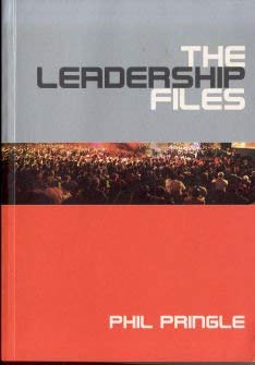 The Leadership Files: Phil Pringle: 9780958582766: Amazon.com: Books