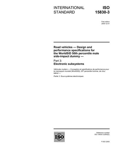 ISO 15830-3:2005, Road vehicles - Design and performance specifications ...