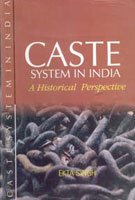 Caste System in India: a Historical Perspective: Ekta Singh ...