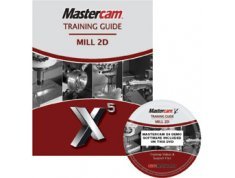Mastercam X5 Training Guide - Mill 2D: Matthew Manton: 9781897466667 ...