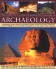 The Complete Illustrated World Encyclopedia of Archeology: Paul Bahn ...
