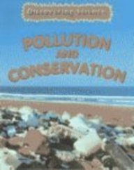 Pollution and Conservation (Discovering Science): Hunter, Rebecca ...