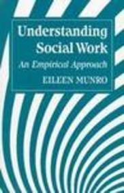 Understanding Social Work: An Empirical Approach: Munro, Eileen ...