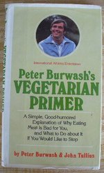 Peter Burwash's Vegetarian primer: Peter Burwash: 9780689112997: Amazon ...