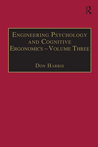 Engineering Psychology and Cognitive Ergonomics: Volume 3: Transportation Systems, Medical ...
