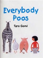 Amazon.com: Everybody Poos: 9780711220461: Taro Gomi: Books