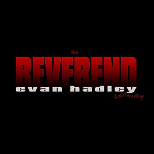 Écouter Greatest Hits par The Reverend Evan Hadley sur Amazon Music ...