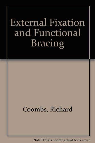 Amazon | External Fixation and Functional Bracing | Coombs, Richard ...