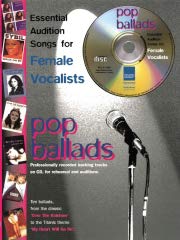 Pop Ballads : Essential Audition Songs for Female Vocalists: Unknown ...