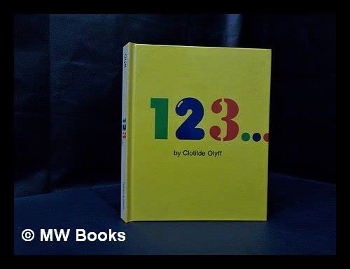 Amazon.com: 1 2 3: 9780395707364: Olyff, Clotilde: Books