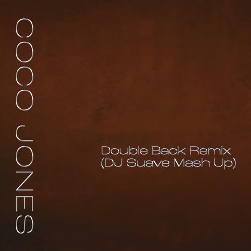 Double Back Remix (DJ Suave Mash Up) [Explicit] by Coco Jones on Amazon Music - Amazon.com