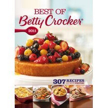Best of Betty Crocker 2011 (307 Recipes with Photos): Jeff Nowak ...