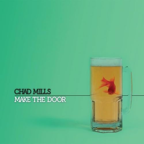 Chad Mills - Make the Door - Amazon.com Music