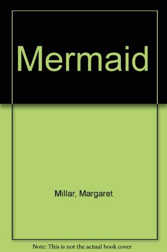 Amazon.com: Mermaid: 9780893405434: Millar, Margaret: Books