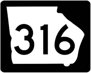 Amazon.com - Georgia State Route 316 Sticker R3980 Highway Sign Road ...