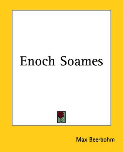 Enoch Soames: Beerbohm, Max: 9781419117930: Amazon.com: Books