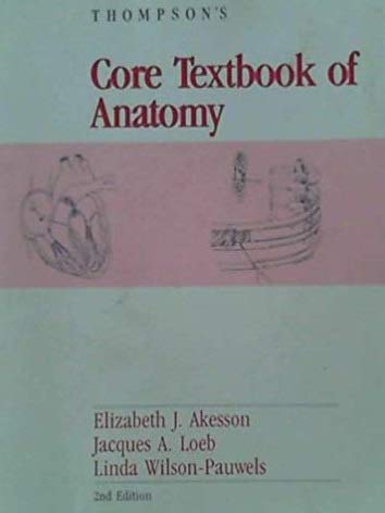 Thompson's Core Textbook of Anatomy: 9780397508495: Medicine & Health ...