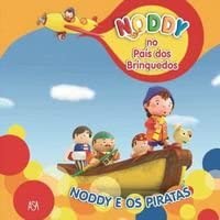 Noddy e os Piratas (Portuguese Edition): Chorion Rights Limited ...