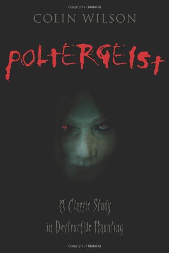 Amazon.com: Poltergeist: A Classic Study in Destructive Hauntings ...