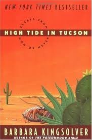 High Tide in Tucson 1st (first) edition Text Only: Barbara Kingsolver ...