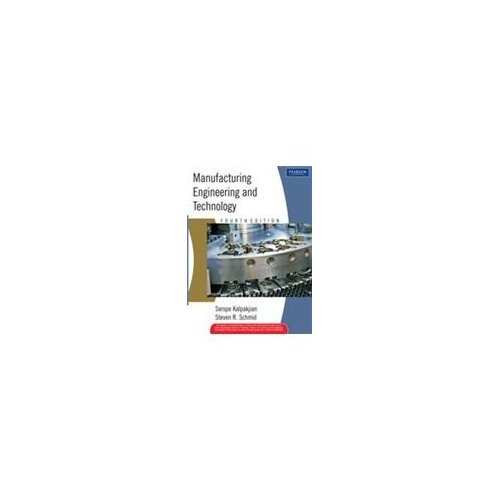 Buy Manufacturing Engineering and Technology 4th ed Book Online at Low ...