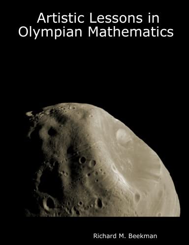 Artistic Lessons in Olympian Mathematics : Beekman, Richard M.: Amazon ...