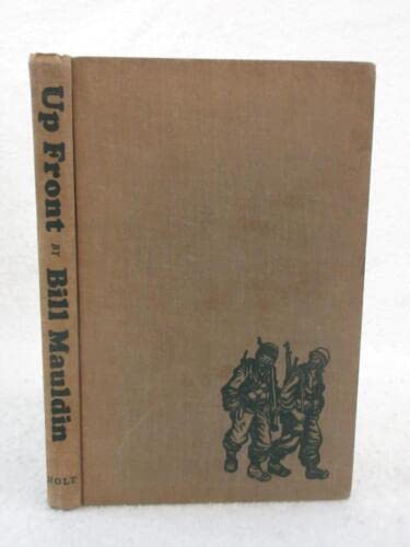 Rare Bill Mauldin UP FRONT 1945 Henry Holt & Co., NY Early Printing ...