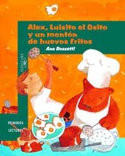 ALEX, LUISITO EL OSITO Y UN MONTON DE HU (Spanish Edition) : Rossetti ...