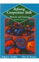 Amazon.com: Refining Composition Skills: Rhetoric and Grammar: 9780838452103: Smalley, Regina L ...
