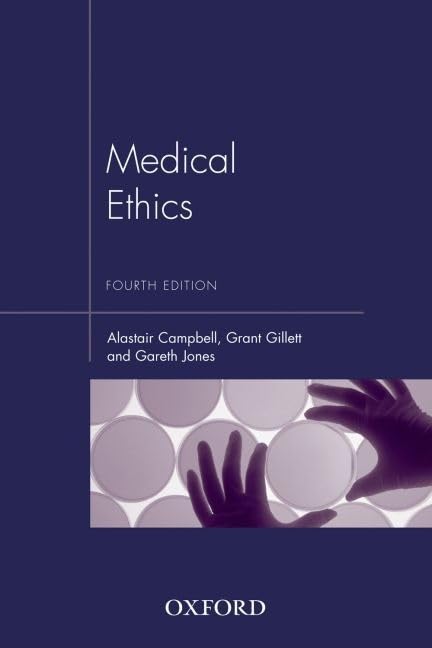 Medical Ethics: 9780195584875: Medicine & Health Science Books @ Amazon.com