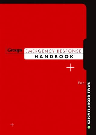 Emergency Response Handbook for Small Group Leaders: Publishing, Group ...